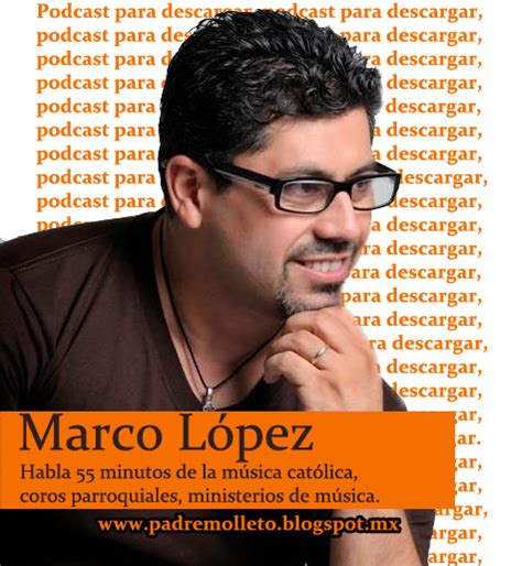 Podcast´s Católico 2da Entrevista A Marco López Cantante Católico