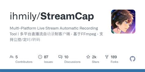 Streamcap Readme En Md At Main Ihmily Streamcap Github