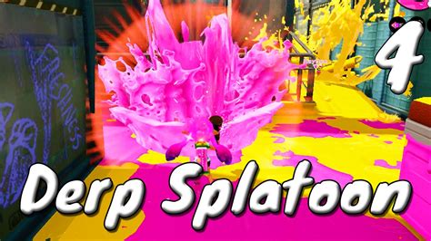 4 Derp Splatoon Splatoon Multiplayer W Galm And The Derp Crew