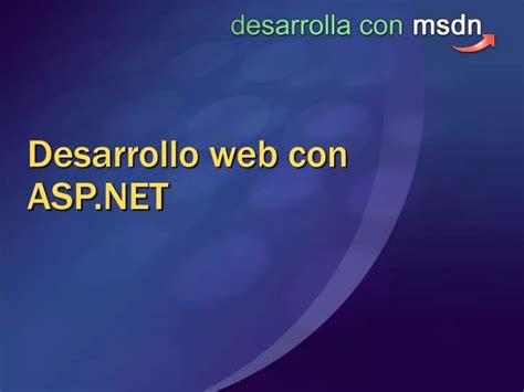 Ppt Desarrollo Web Con Aspnet Powerpoint Presentation Free Download