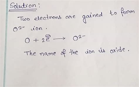 [solved] 4 How Many Electrons Are Gained Or Lost To Form The O Ion
