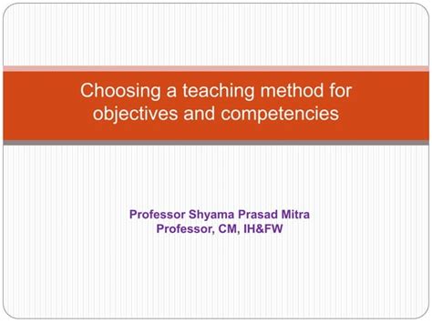 Choosing Teaching Methods In Nursing Deanpptx