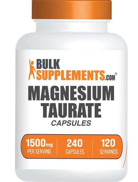 Magnesium Taurate Capsules Heart Health And Muscle Relaxation