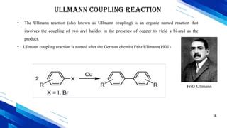 Dieckmann Condensation And Ullmann Coupling Reaction Pdf