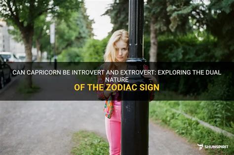 Can Capricorn Be Introvert And Extrovert Exploring The Dual Nature Of