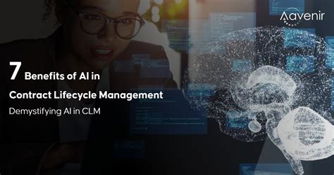 7 Benefits Of Ai In Contract Lifecycle Management 2024 Aavenir