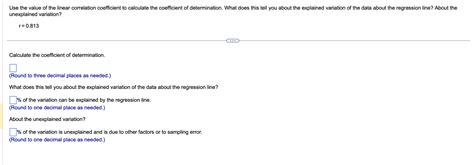 Solved Unexplained Variation R 0 813 Calculate The