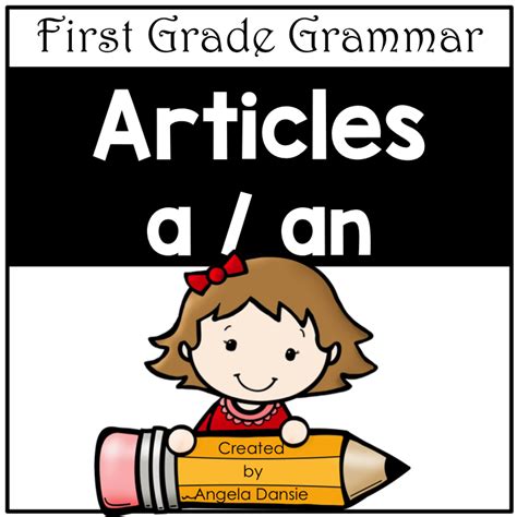 Articles A Vs An First Grade Grammar For Special Education Esl
