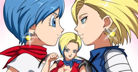 Dragon Ball Esta Es La Impresionante Fusión De Bulma Y Androide 18 Que