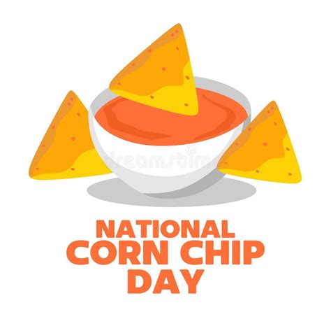 National Corn Chip Day With Delicious Corn Chips Stock Vector Illustration Of Crispy Mexico