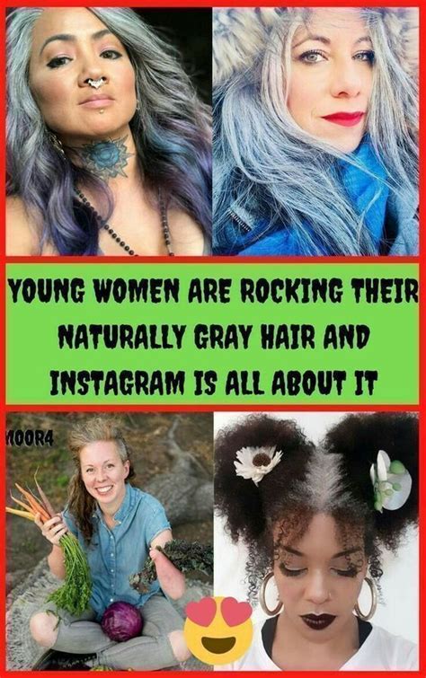 Young Women Are Rocking Their Naturally Gray Hair And Instagram Is All