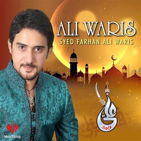 Ali Waris By Syed Farhan Ali Waris On Amazon Music Uk