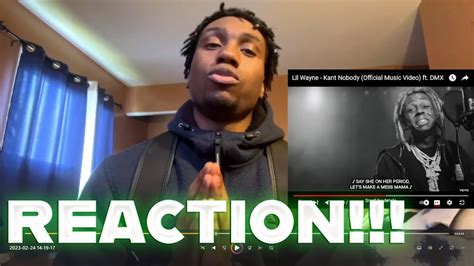 The Goat Lil Wayne Kant Nobody Ft Dmx Reaction Youtube