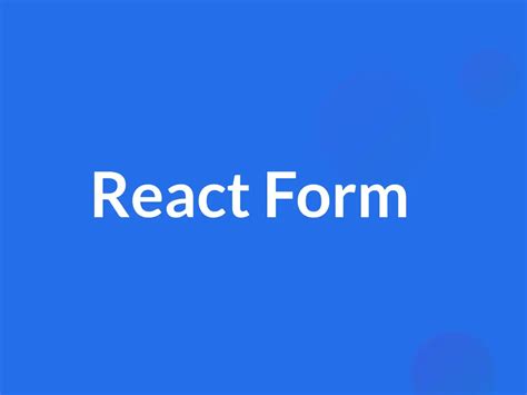 7 款非常好用的 React 表单组件 Kelen