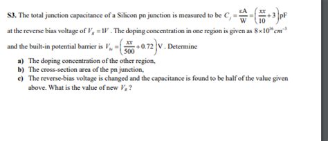 Solved S3 The Total Junction Capacitance Of A Silicon Pn