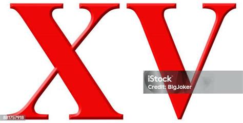 Roman Numeral Xv Quindecim 15 Fifteen Isolated On White Background 3d