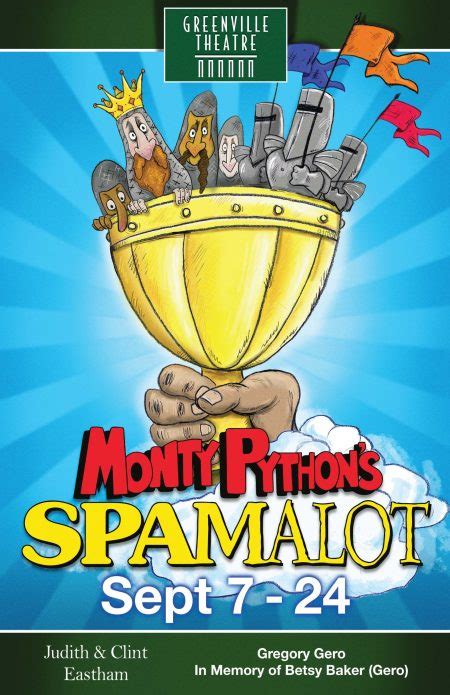 Greenville Theatre Kicks Off Season 98 With Monty Pythons Spamalot Whos On The Move