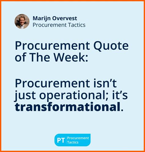 Procurement Quote Of The Week Procurement Isnt Just Operational Its