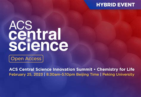 Acs Central Science Innovation Summit Chemistry For Life