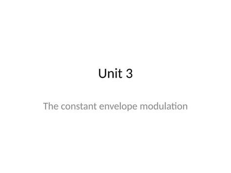 Unit 3 Constant Envelope Modulation Part 2pptx