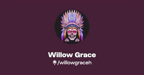 Willow Grace Instagram Facebook Tiktok Linktree
