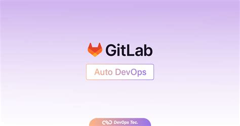 Gitlab L Auto Devops，實現自動構建到佈署，無需手動撰寫設定檔！