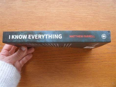 I Know Everything By Farrell Matthew New Soft Cover 2019 1st