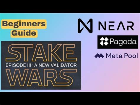 Beginner Guide To Stake Wars Episode 3 Near Protocol Youtube