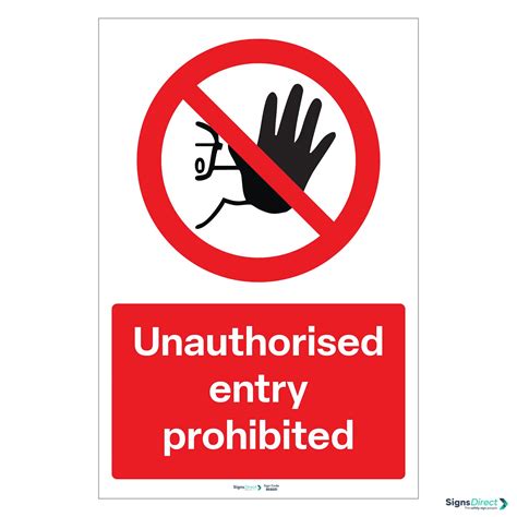 Unauthorised Entry Prohibited 302021 Signs Direct