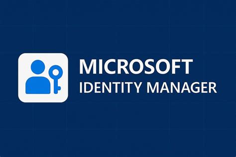 A Brief Guide To Microsoft Identity Manager Is It Still Relevant