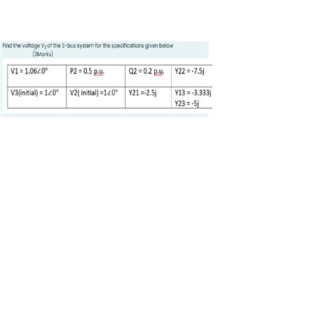 find the voltage v2 of the 3 bus system for the