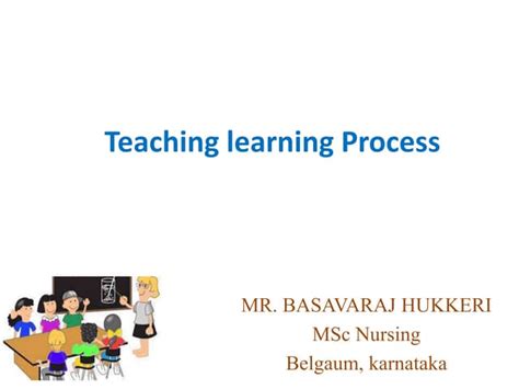 Teaching Learning Process Pptx