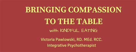 Introduction To Bringing Compassion To The Table Victoria Pawlowski Counselling And Training