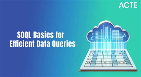 Salesforce Soql Tips For Efficient Queries Updated 2025