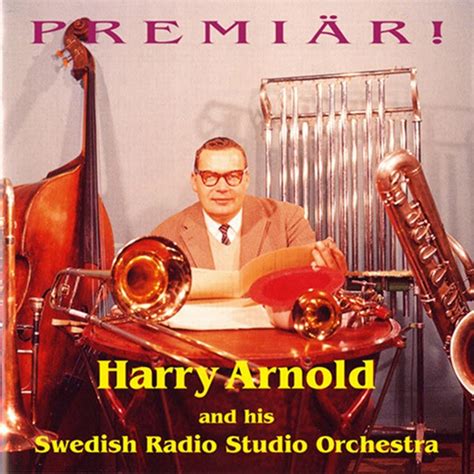 From The Vaults Harry Arnold Born 7 August 1920