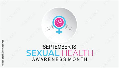 Sexual Health Awareness Month Is Observed Every Year On September