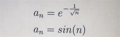 Solved Converging And Diverging Sequences Using Limits Just