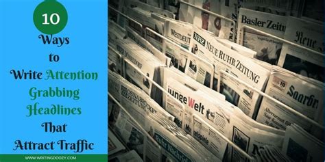 How To Write Attention Grabbing Headlines Writing User Stories User
