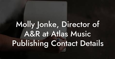 Molly Jonke Director Of Aandr At Atlas Music Publishing Contact Details