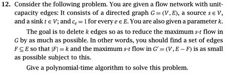 Solved Consider The Following Problem You Are Given A Flow Chegg