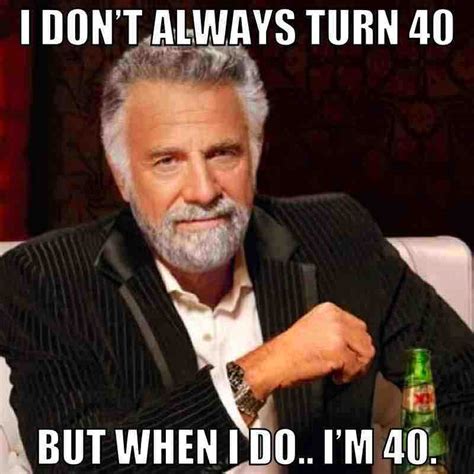 Turning 40 Years Old Funny