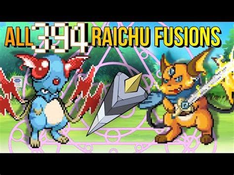 All 394 Raichu Fusions In Pokemon Infinite Fusion Making A Complete Fusiondex R