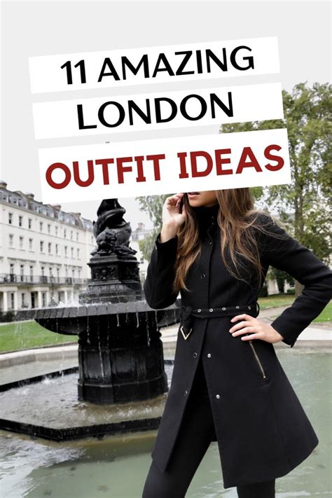 11 Amazing London Outfit Ideas What To Wear To London Outfits Ideas For London What To Wear