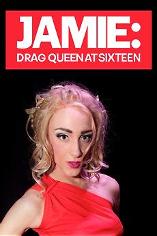 ‎jamie Drag Queen At 16 2011 Directed By Jenny Popplewell • Reviews