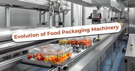 Reshaping The Food Industry With Packaging Machines