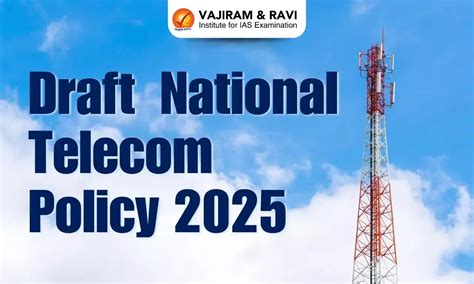 Draft National Telecom Policy 2025 Towards A Secure Inclusive And Sustainable Telecom Ecosystem
