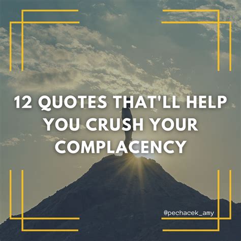 Complacency Quotes