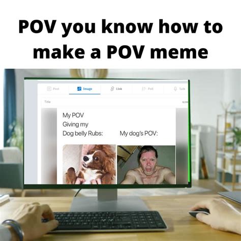 The Best Pov Memes Memedroid