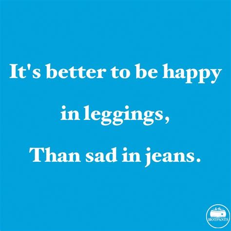 Hotpants Quotes Do The Hotpants