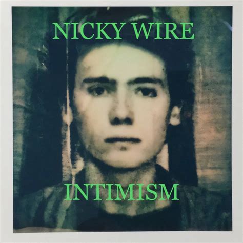 Nicky Wire Intimism Reviews Album Of The Year